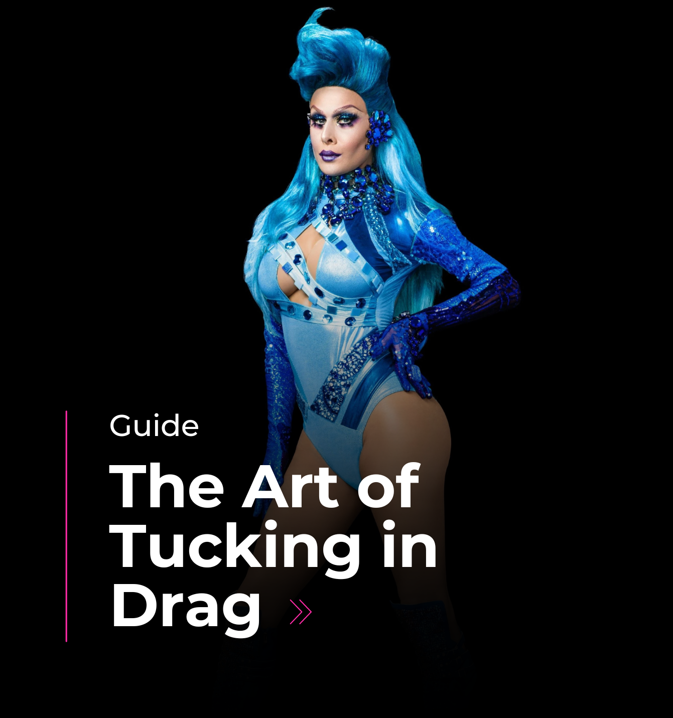 Tucking: Mastering the Illusion - See the Queens